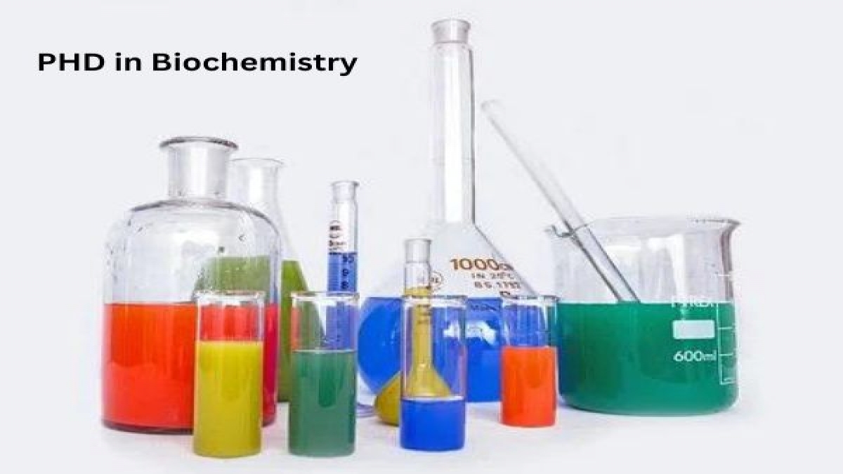 बायोकेमेस्ट्री में पीएचडी कैसे करें (Career in PHD Biochemistry ...