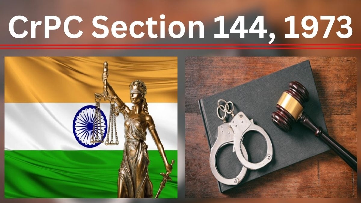 CrPC Section 144, 1973: कब और क्यों लगाई जाती है धारा 144, जानिए सभी आवश्यक डिटेल्स | CrPC ...