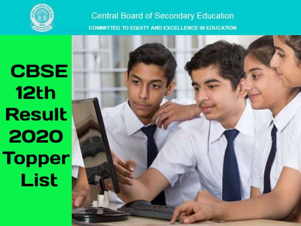 CBSE 12th Result 2020 Topper List: सीबीएसई 12वीं टॉपर लिस्ट 2020 पास ...