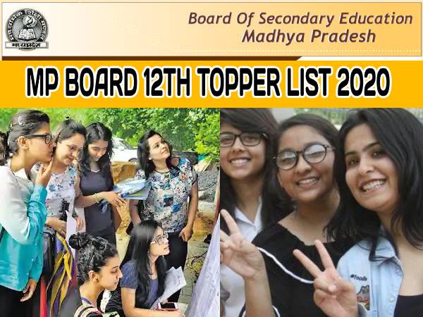 MP Board 12th Topper List 2020: मध्य प्रदेश एमपी बोर्ड 12वीं रिजल्ट ...