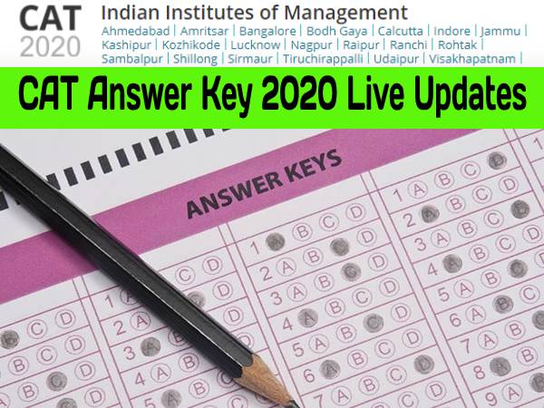CAT Answer Key 2020 Live Updates: कैट आंसर की 2020 रिस्पोंस शीट डाउनलोड ...