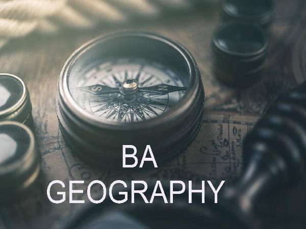12वीं बैचलर ऑफ आर्ट्स इन ज्योग्राफी में करियर (Career in BA Geography ...