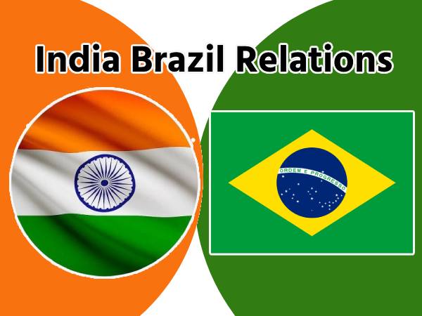 भारत-ब्राजील संबंध (India Brazil Relation) | India Brazil Relations ...