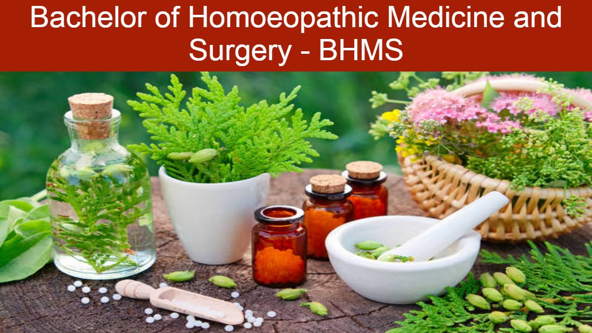 BHMS में कैसे बनाएं करियर, जाने कोर्स, फीस, कॉलेज और जॉब के बारे में ...