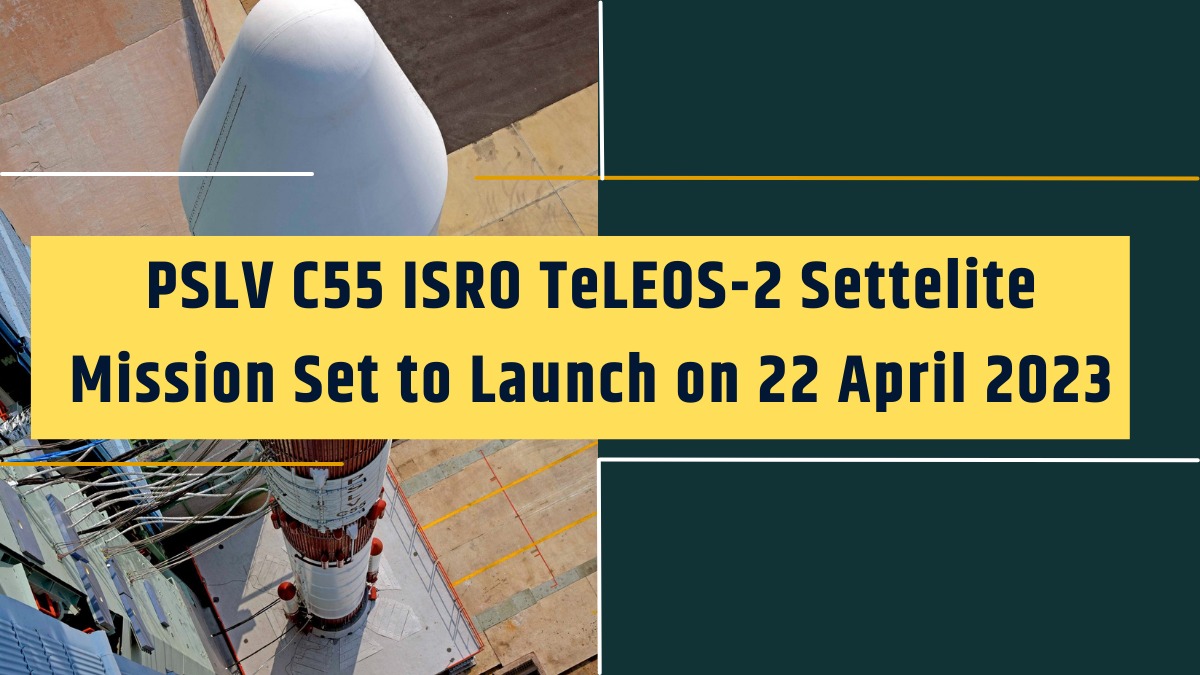 PSLV-C55/TeLEOS-2 Mission: इसरो में शामिल होने वाले हैं ये उपग्रह, यहां ...