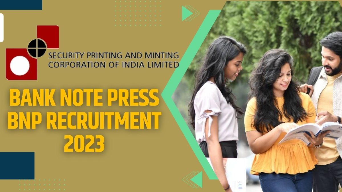 BNP Recruitment 2023: बैंक नोट प्रेस देवास ने निकाली विभिन्न पदों की ...