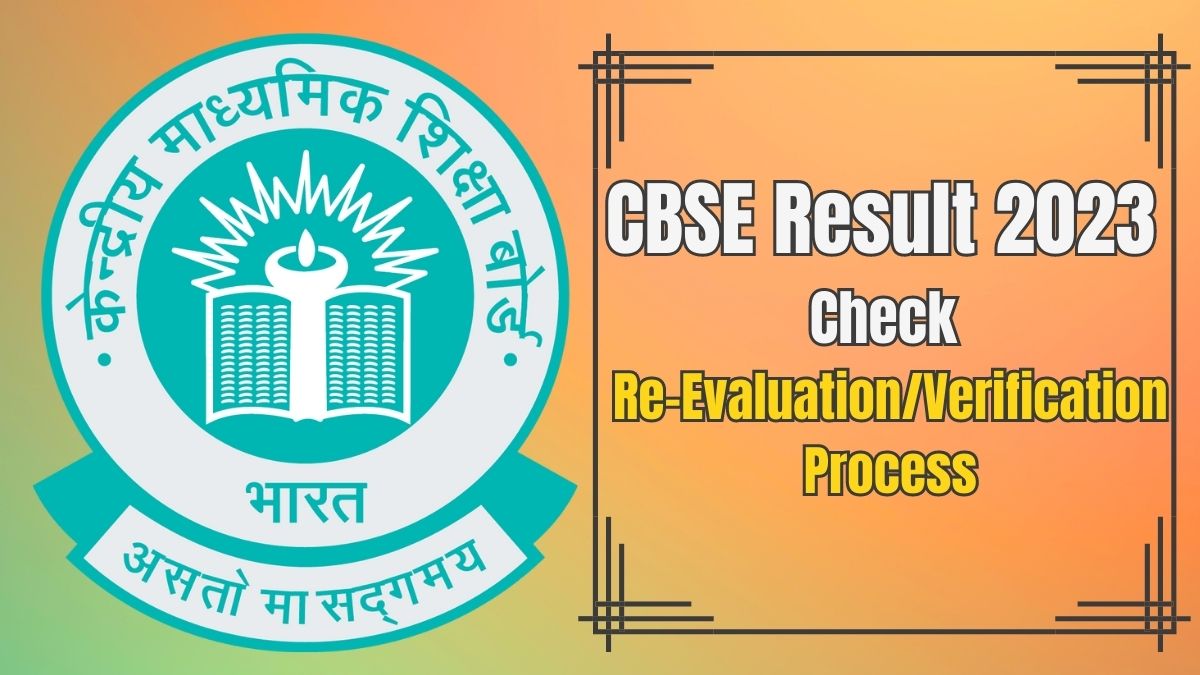 CBSE Re-Evaluation and Verification of Marks: रिवैल्यूएशन/वेरिफिकेशन के ...