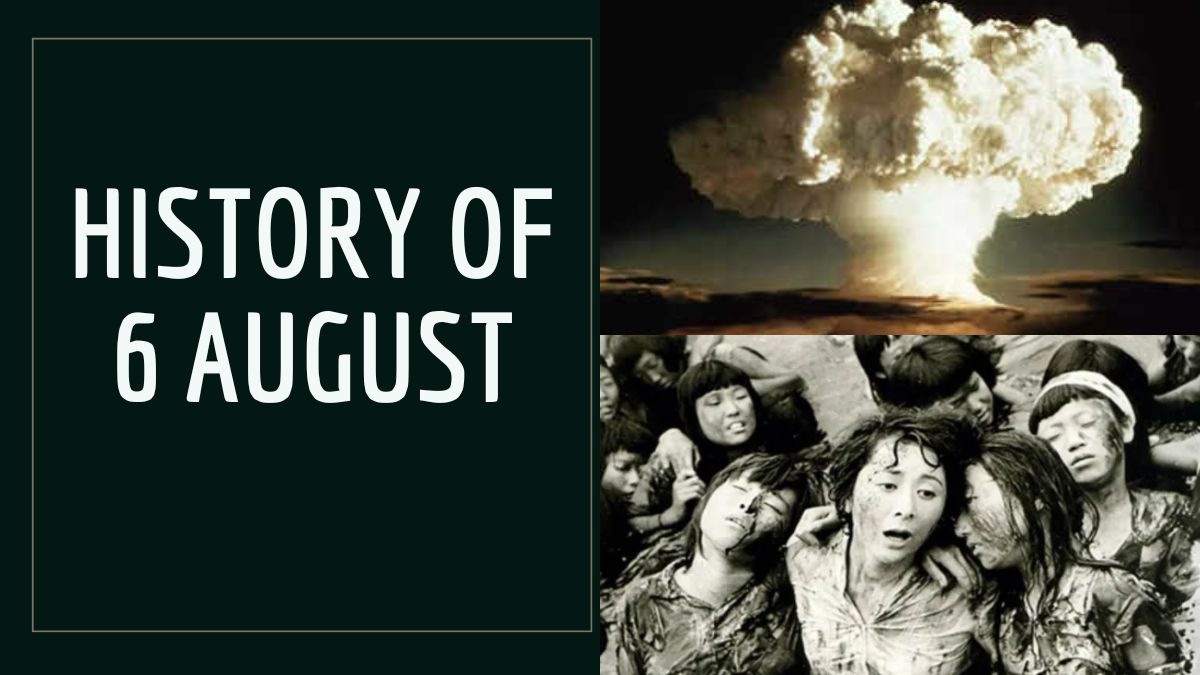 6 अगस्त से जुड़ा भारतीय इतिहास (History of 6 August) | 6 August History ...