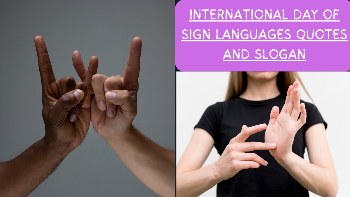 International Day of Sign Language 2023 Quotes: अंतर्राष्ट्रीय सांकेतिक ...