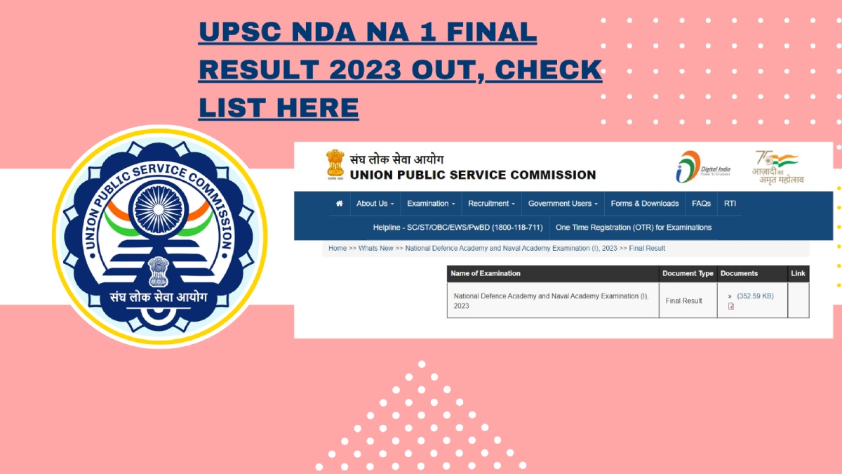 UPSC NDA NA 1 Final Result 2023 Out: यूपीएससी एनडीए और एनए 1 अंतिम ...